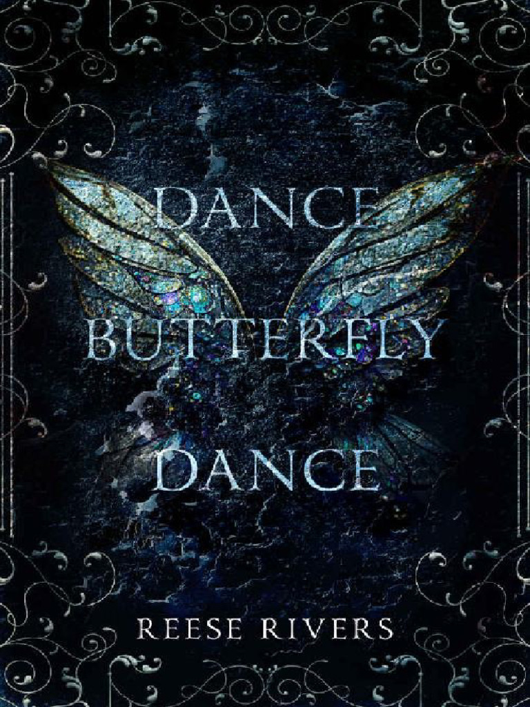 Dance Butterfly - Reese Rivers | PDF