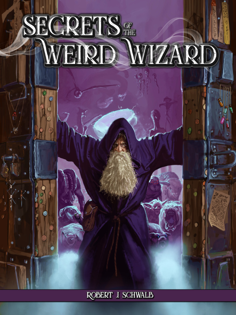 Secrets of the Weird Wizard | PDF | Role Playing Games