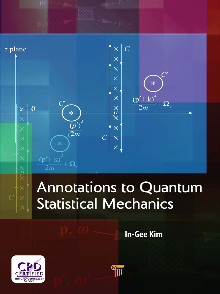 In-Gee Kim - Annotations To Quantum Statistical Mechanics-PAN STANFORD PUBLISHING (2018) | PDF ...