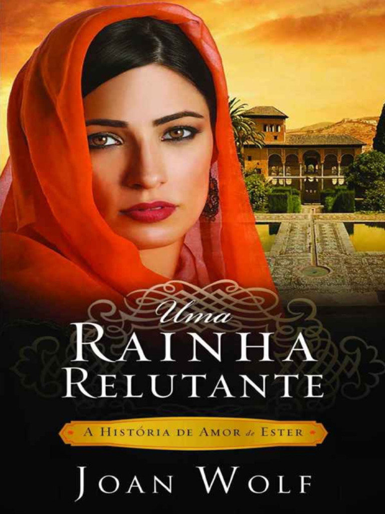 Joan Wolf - Uma Rainha Relutante | PDF | Livro de Ester | Abraão