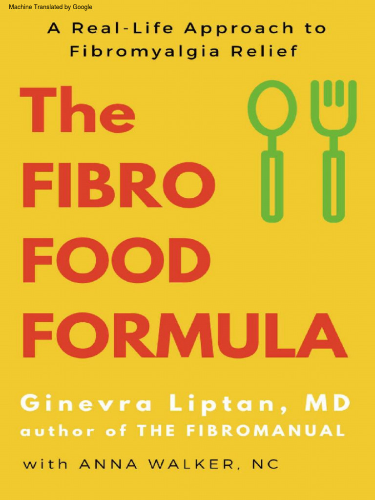 The Fibro Food Formula A Real Life Approach To Fib | PDF | Digestión | Alimentos