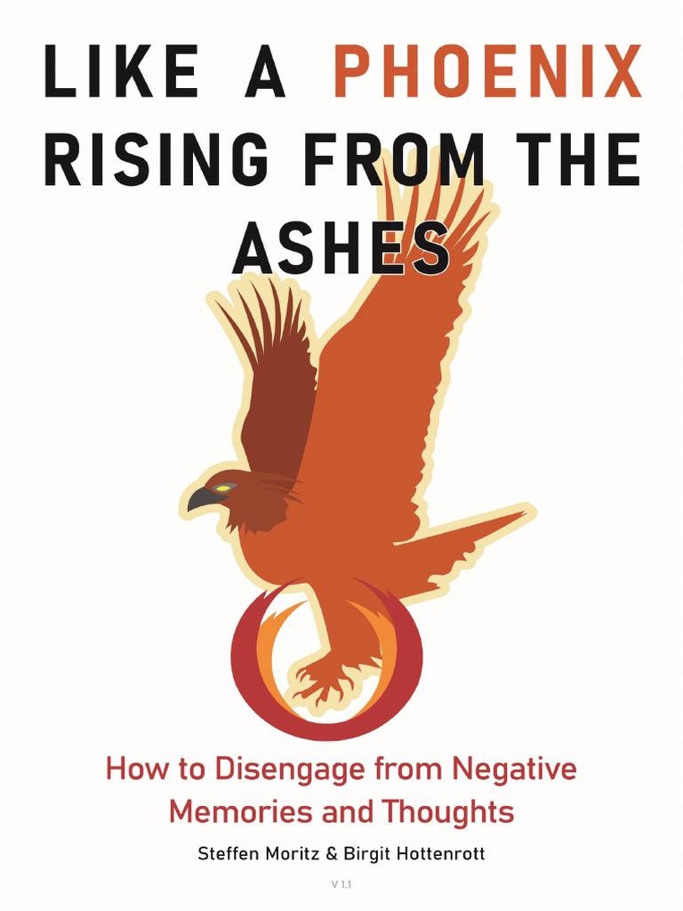 Like A Phoenix Rising From The Ashes | PDF | Anxiety | Mental Disorder