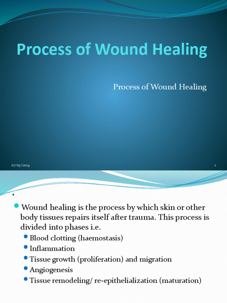 6-Process of Wound Healing | PDF | Wound Healing | Wound