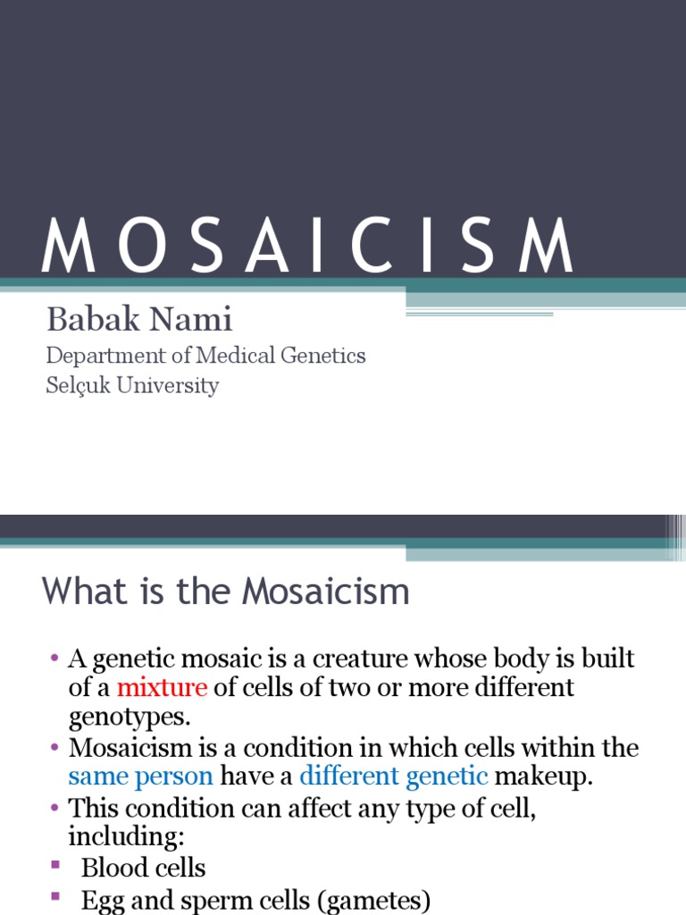 Understanding Genetic Mosaicism | PDF | Twin | Biological Interactions