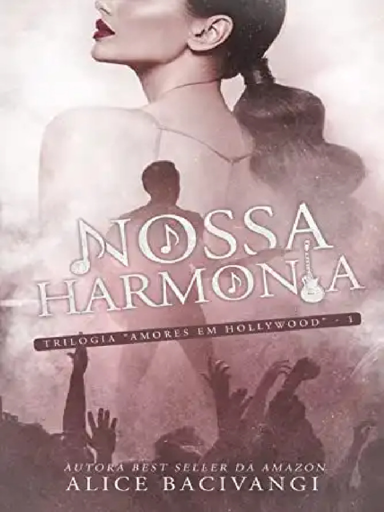 nossa-harmonia-trilogia-amores-em-hollyw | PDF
