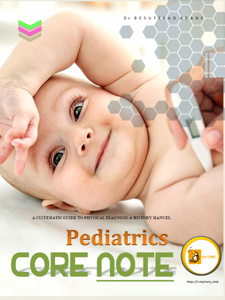 Core Note Pediatrics A Systematic Guide To Physical Diagnosis & | PDF ...