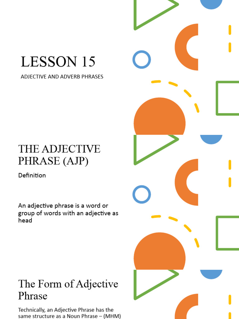 Adjective and Adverb Phrases | PDF | Adverb | Adjective