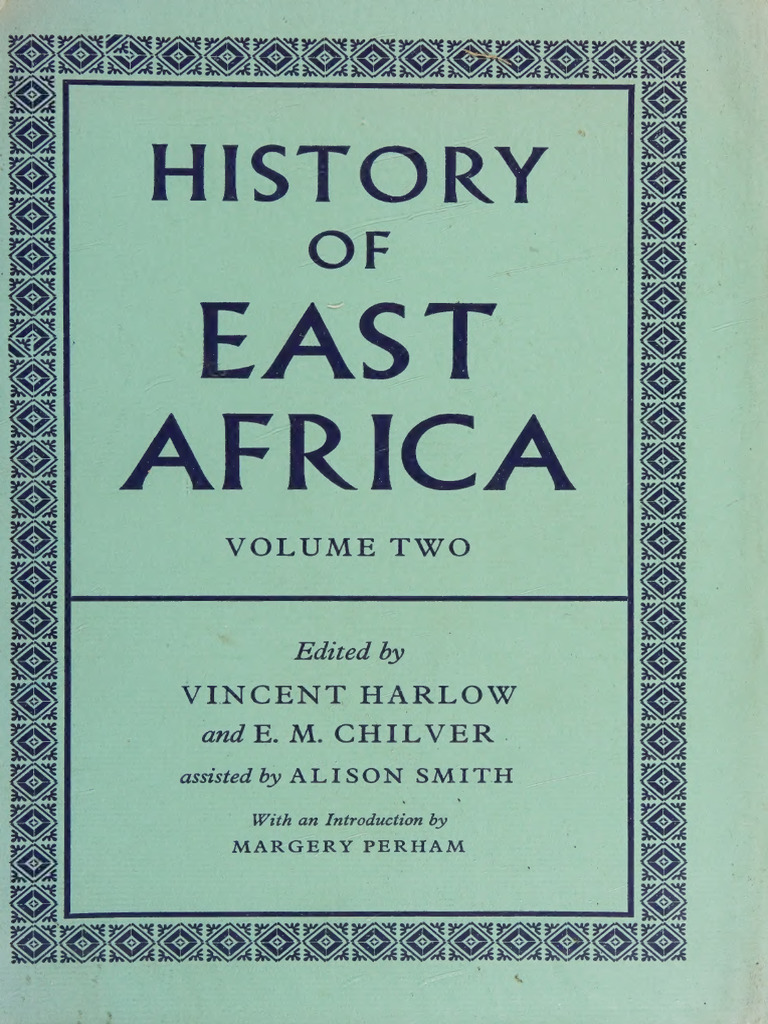 History of East Africa - Volume 2, - Anna's Archive | PDF | East Africa ...