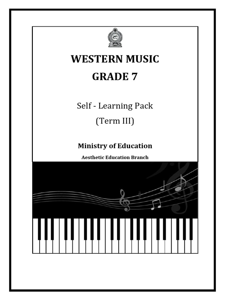Grade 7 Western Music - Self Learning Pack - Term III | PDF | Musical ...