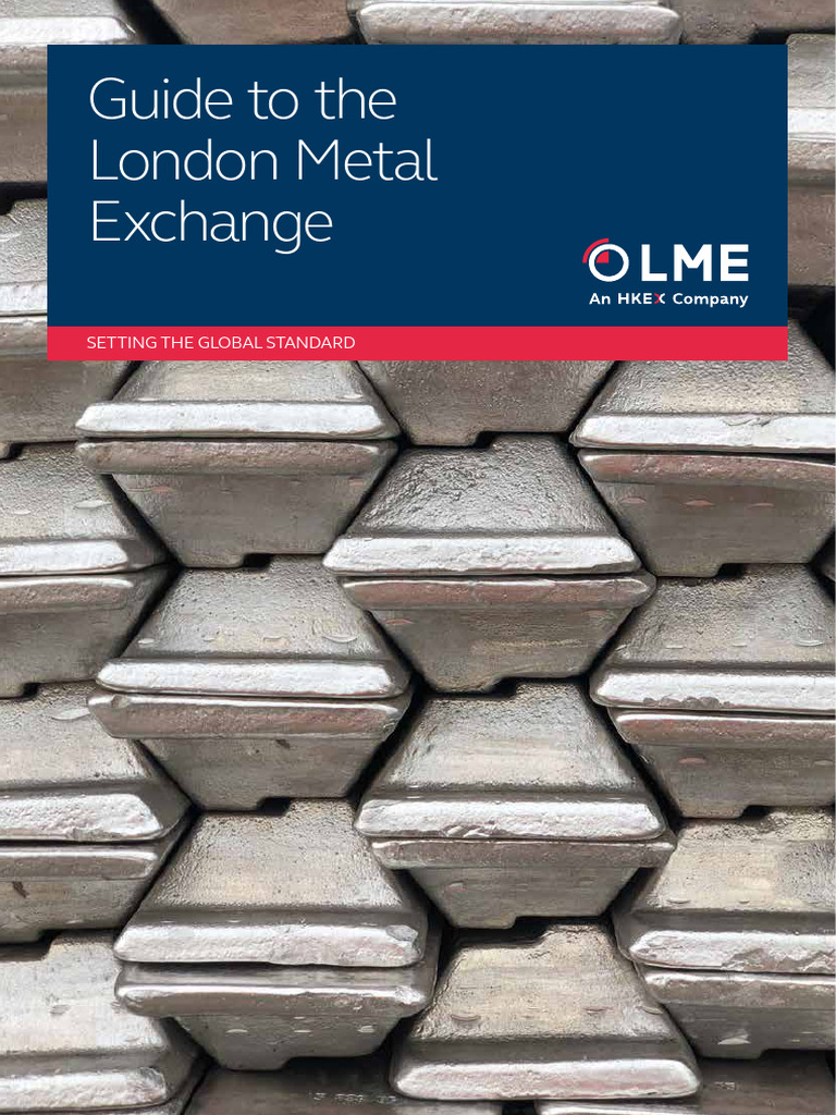 A Guide To The LME 2022 | PDF | Hedge (Finance) | Futures Contract