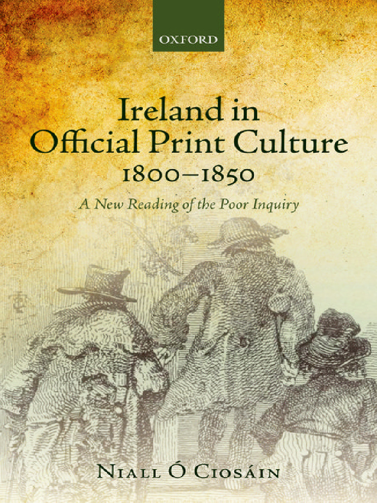 Ireland in Official Print Culture, 1800-1850 by Niall Ó Ciosáin | PDF ...