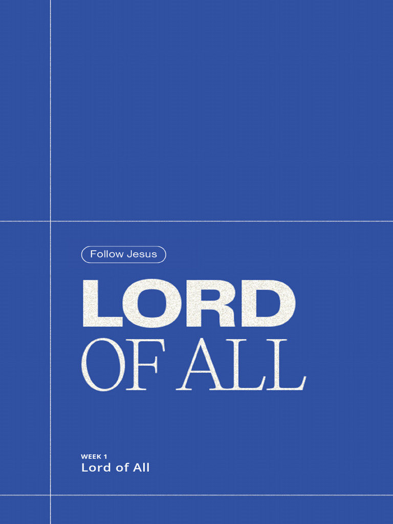 Lord of All English Week 1 | PDF | Jesus | English Standard Version