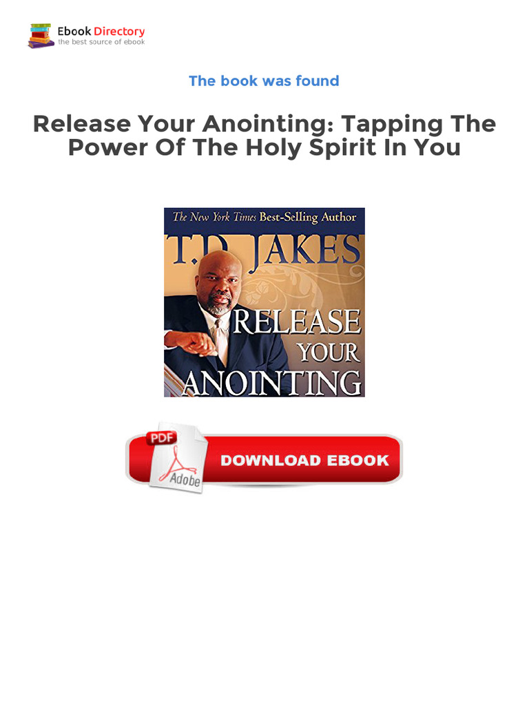 Release Your Anointing - Tapping The Power of The Holy Spirit in You Read Free Books and ...