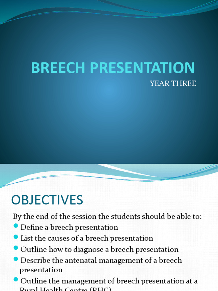Management of Breech Presentation | PDF