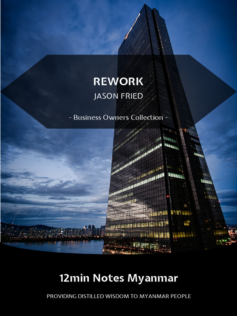 BOC3 - Rework - Jason Fried (12min Notes) | PDF
