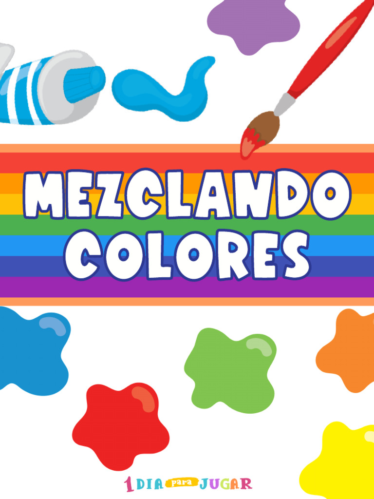 Mezclando Colores 1DiaParaJugar | PDF | Azul | Amarillo