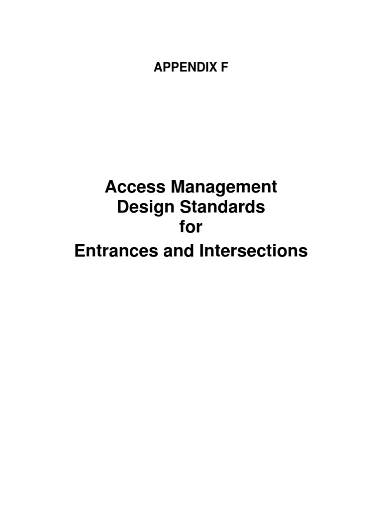 Access Management Design Standards For Entrances and Intersections ...