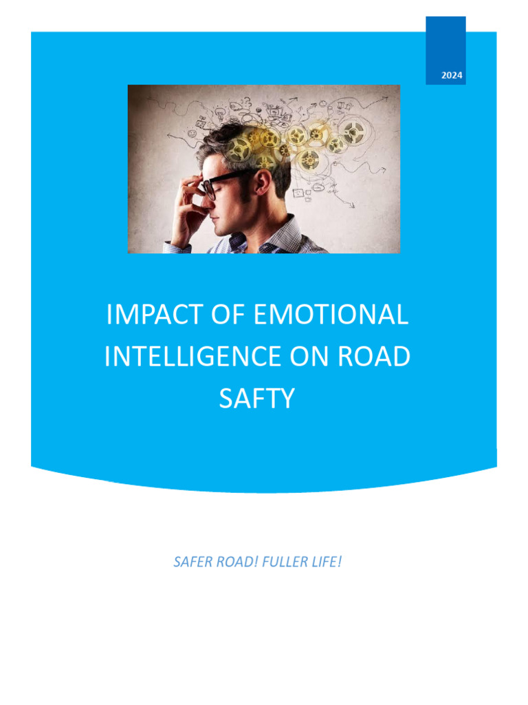 IMPACT OF EMOTIONAL INTELLIGENCE ON ROAD SAFETY | PDF | Emotional ...