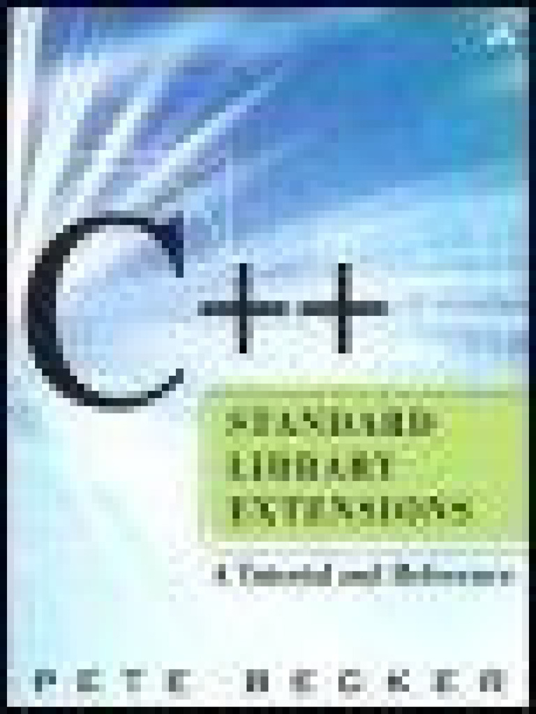 The C - Standard-Library-Extensions-A-Tutorial-And-R - by Pete Becker | PDF | C++ | Constructor ...
