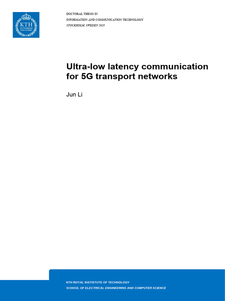 Ultra-Low Latency Communication For 5G Transport Networks: Jun Li | PDF