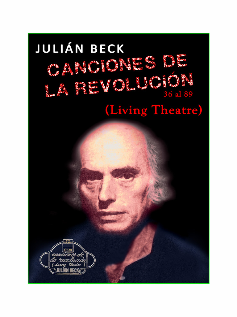 Julian Beck - Canciones de La Revolucion | PDF | Teatro