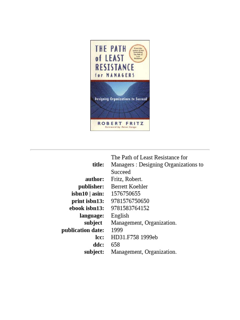 Robert Fritz The Path of Least Resistance For Managers - Designing ...