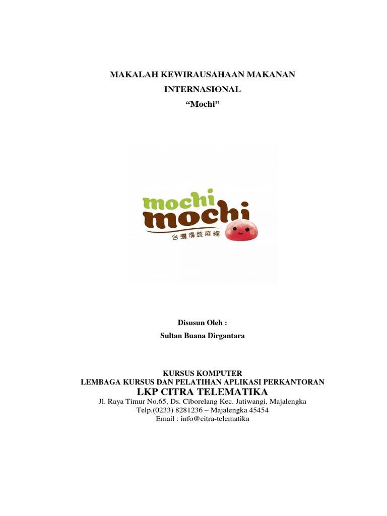 Contoh Makalah Bisnis Kue Mochi Dengan Pengeluaran Sedikit | PDF