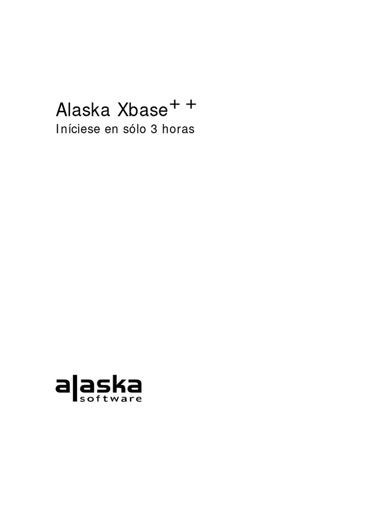 Alaska Xbase ++ Iníciese en Sólo 3 Horas | PDF | Compilador | Archivo de computadora