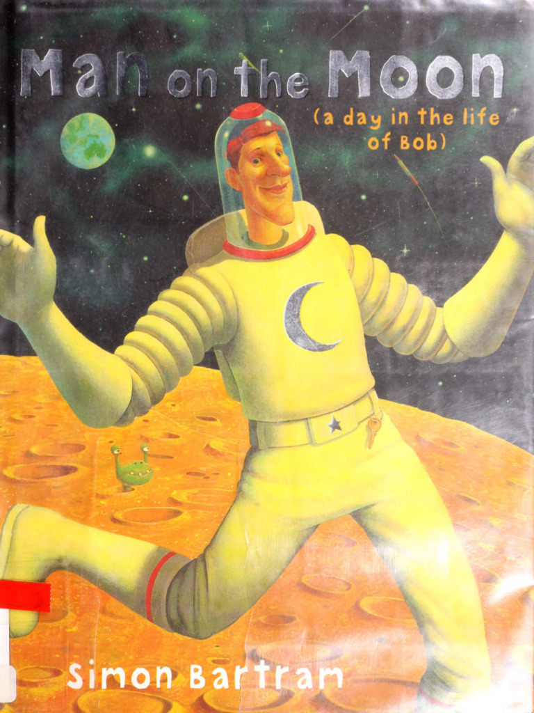Man On The Moon - Simon Bartram - 1st U.S. Ed., Cambridge, Mass., 2002 ...