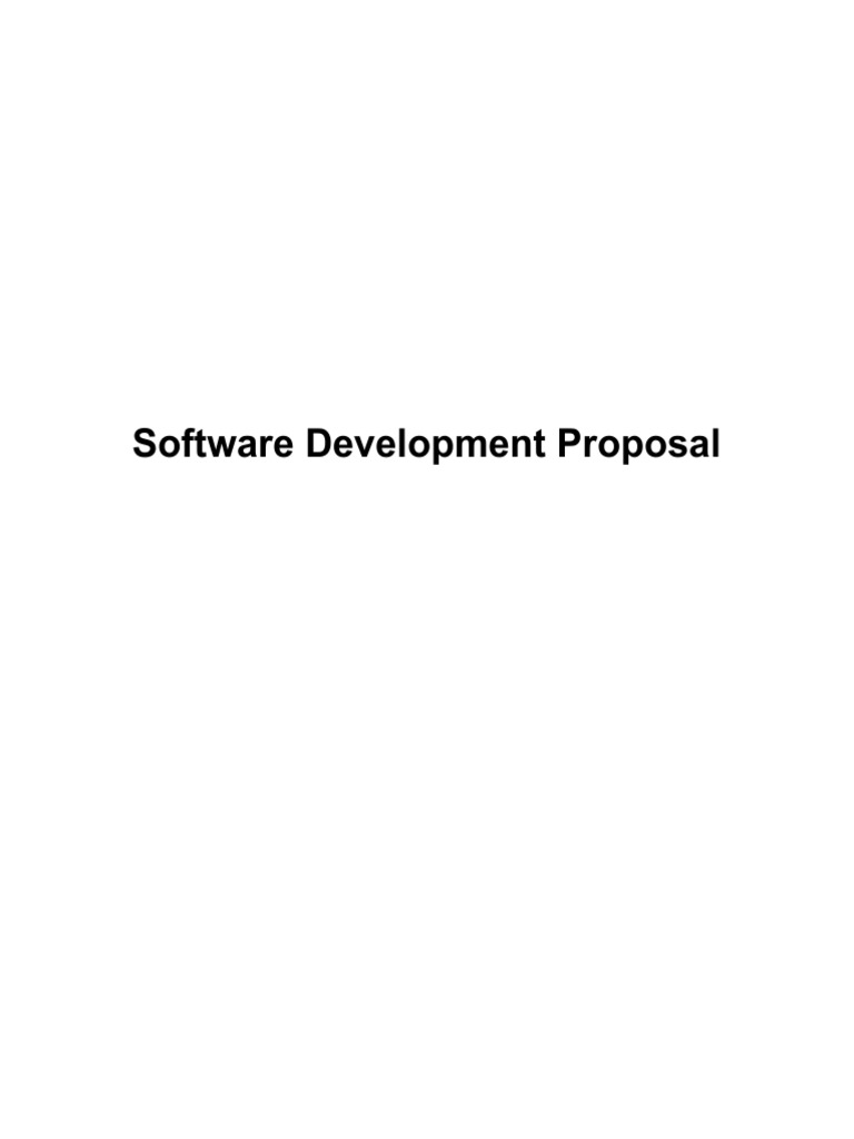 Software Development Proposal | Download Free PDF | Information Technology | Computing
