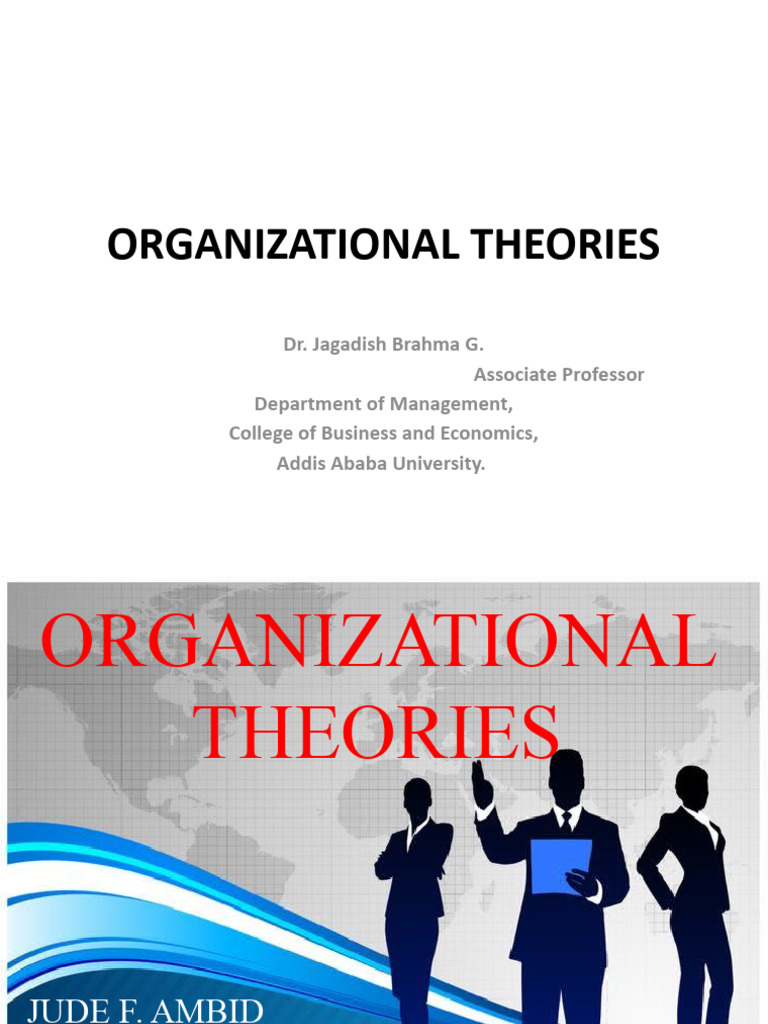 Organizational Theories | PDF | Bureaucracy | System