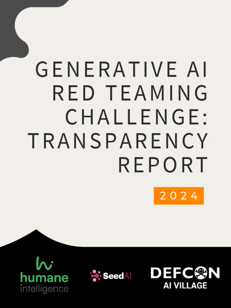 2024 Generative AI Red Teaming Transparency Report | PDF | Artificial Intelligence ...