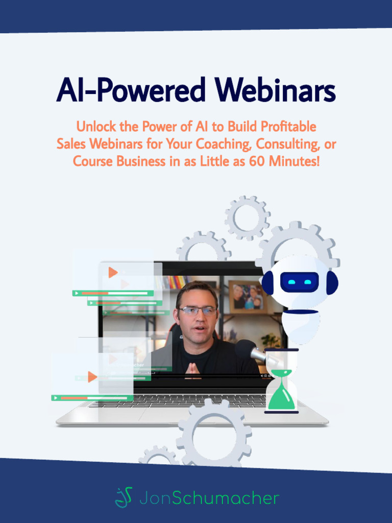AI-Powered Webinars (Jon Schumacher) | PDF | Artificial Intelligence | Intelligence (AI) & Semantics