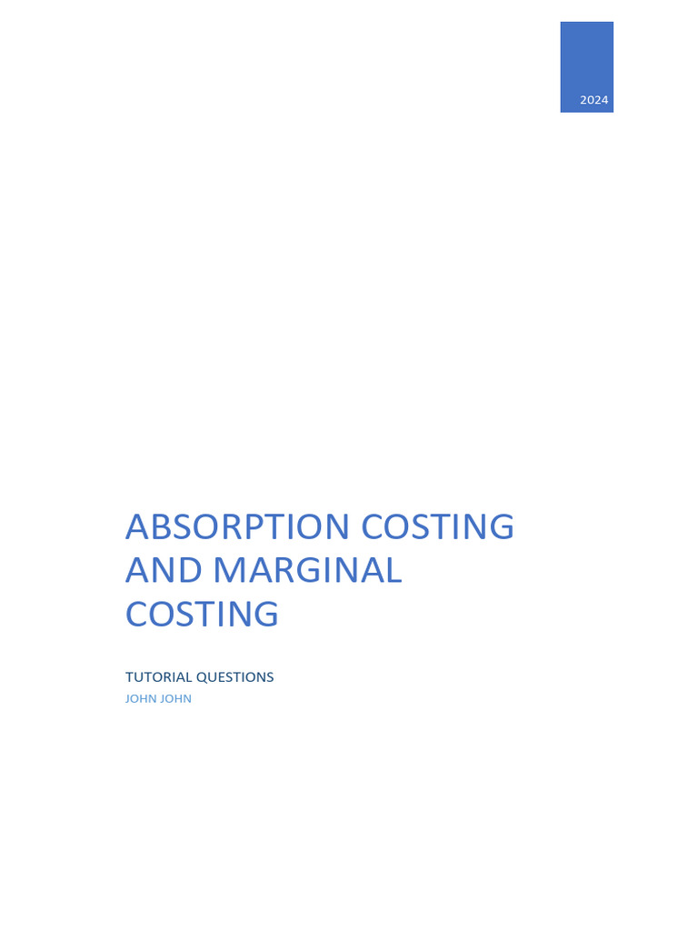 Marginal and Absorption Costing Tutorial Questions | PDF | Inventory | Profit (Economics)