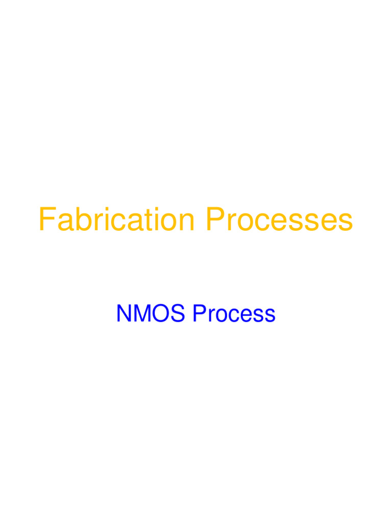 Ch. 3A-PolySi Gate and NMOS Process | PDF | Mosfet | Field Effect ...