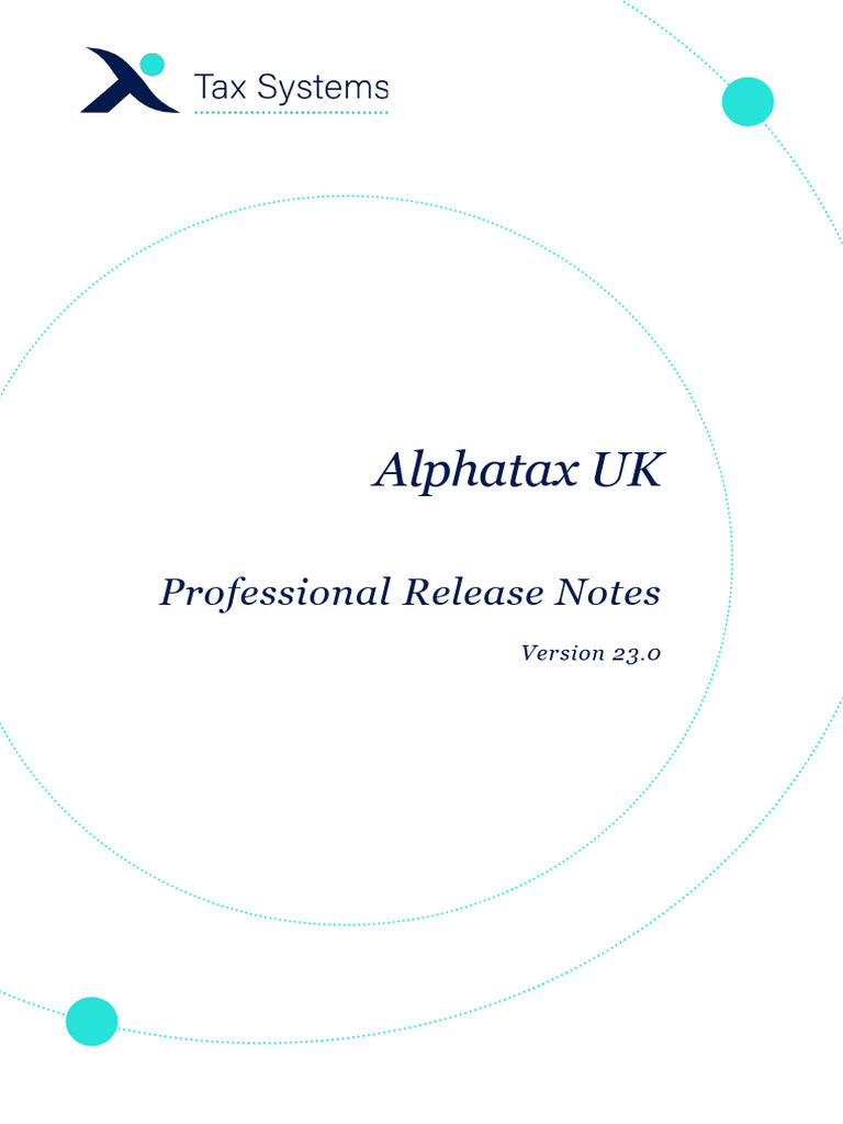 Alphatax UK Professional Release Notes v23.0 | PDF | United Kingdom ...