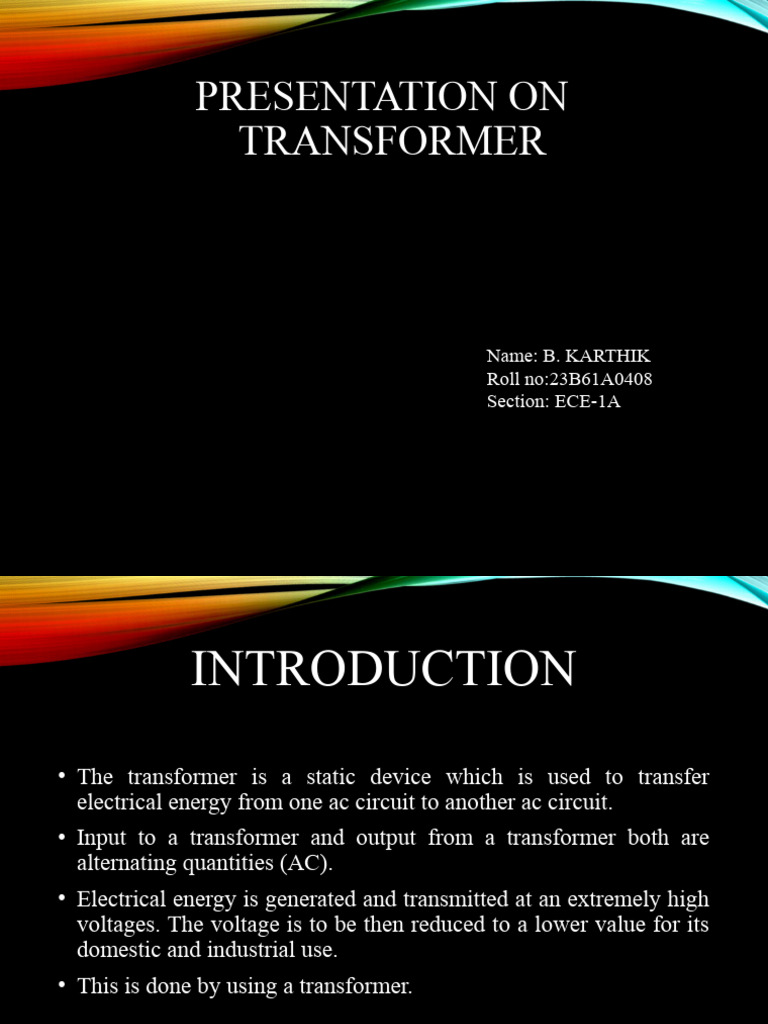 Presentation On Transformer 410 | PDF | Transformer | Alternating Current
