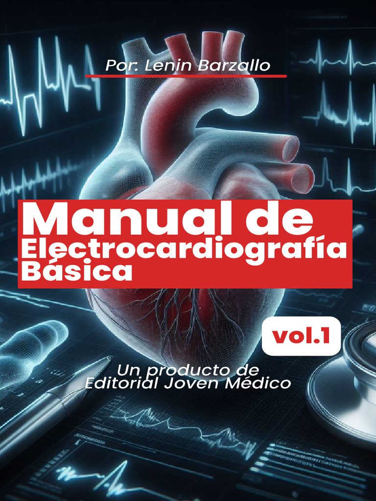 Manual de Electrocardiografía Básica Vol.1 | PDF | Electrocardiografia | Medicina Interna