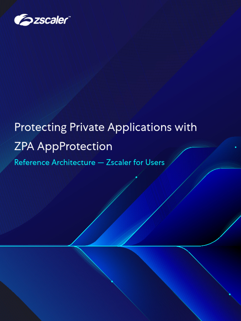 Protecting Private Applications With Zpa Appprotection Reference ...