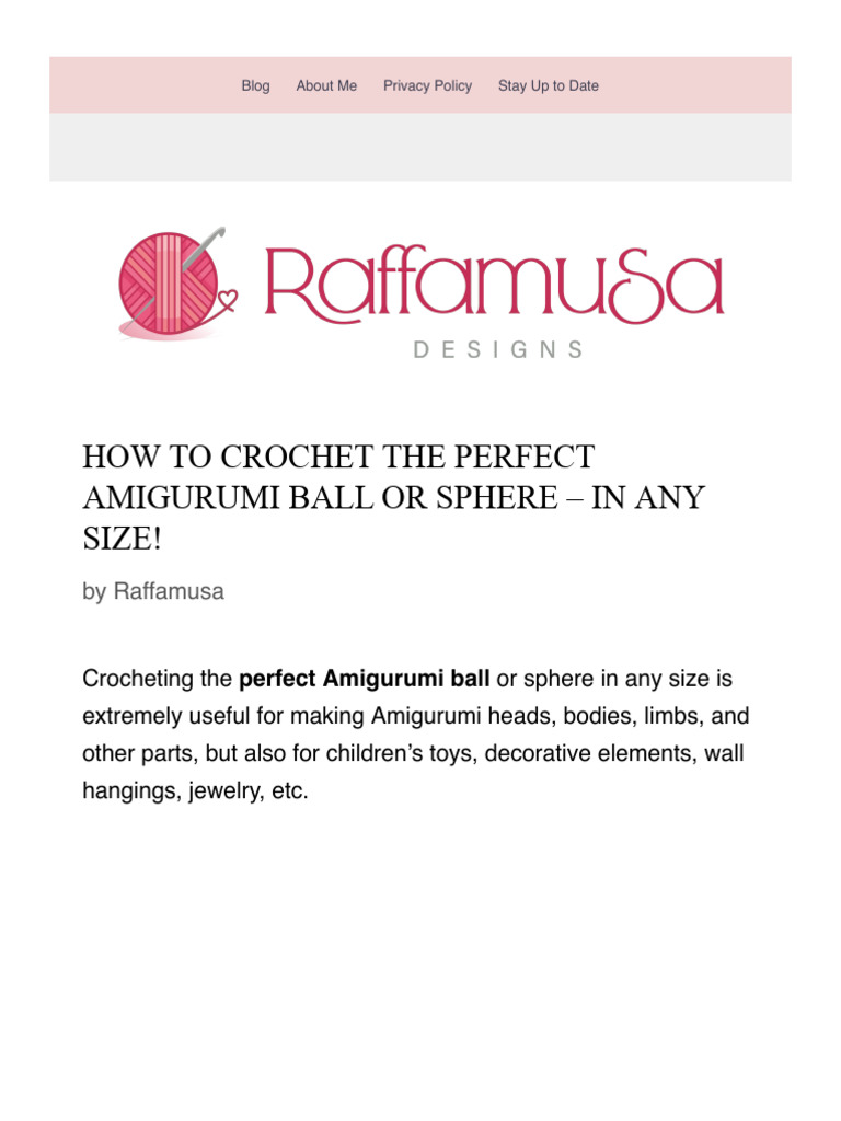How To Crochet The Perfect Amigurumi Ball or Sphere - in Any Size ...