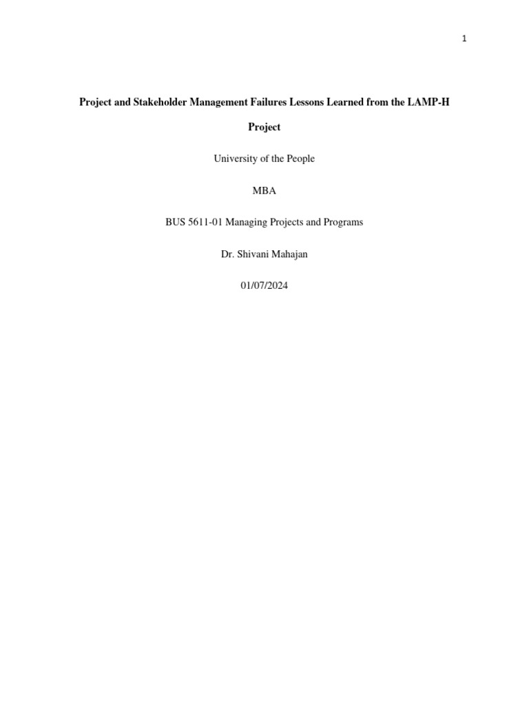 Project and Stakeholder Management Failures Lessons Learned from the ...