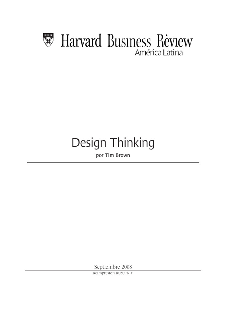 4. Design Thinking Tim Brown Harvard Business Review (Caso Kaiser) | PDF