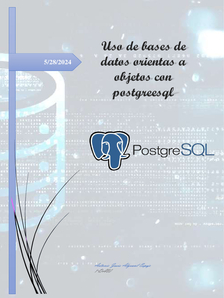 Uso de Bases de Datos Orientadas A Objetos en PostgreeSQL | PDF | Bases ...