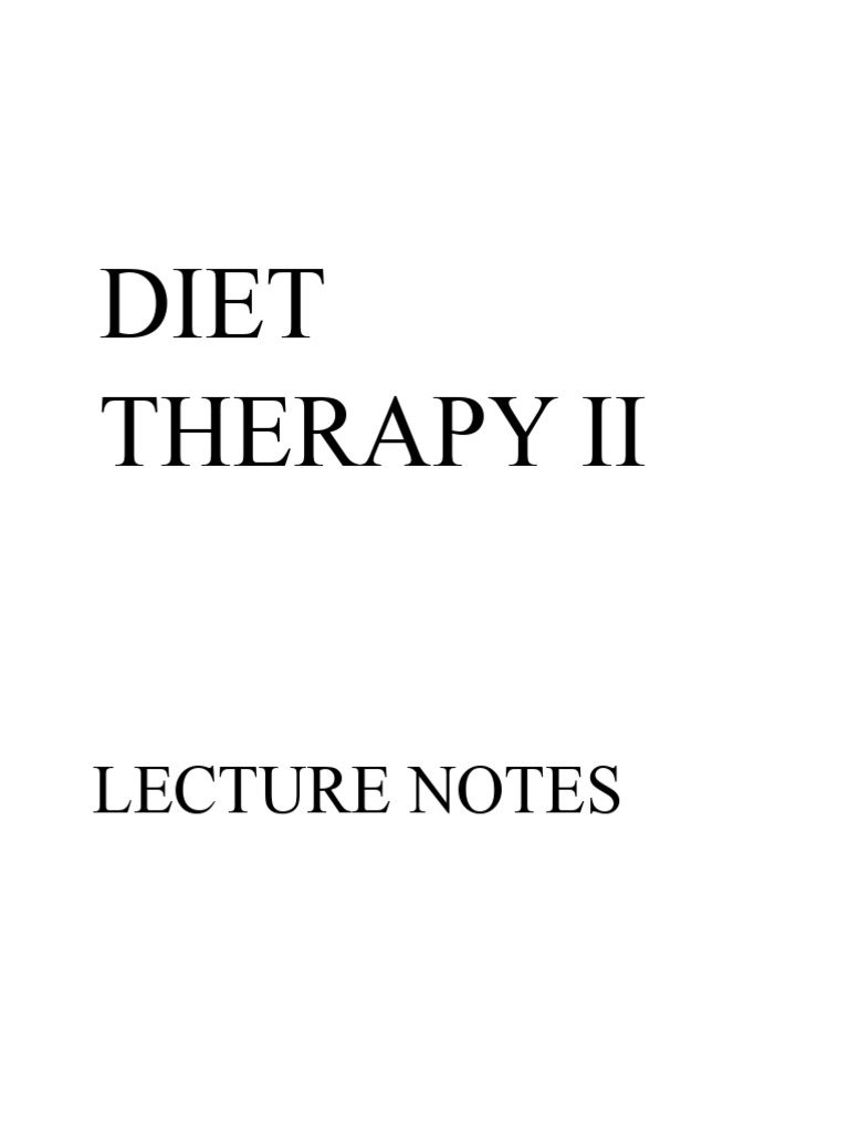 Diet Therapy 2 Notes | PDF | Food Energy | Fat