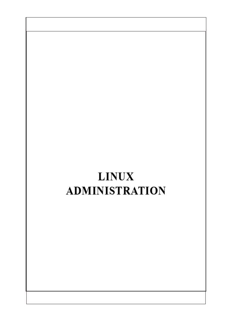 Linux Administration | PDF | Booting | Linux Distribution
