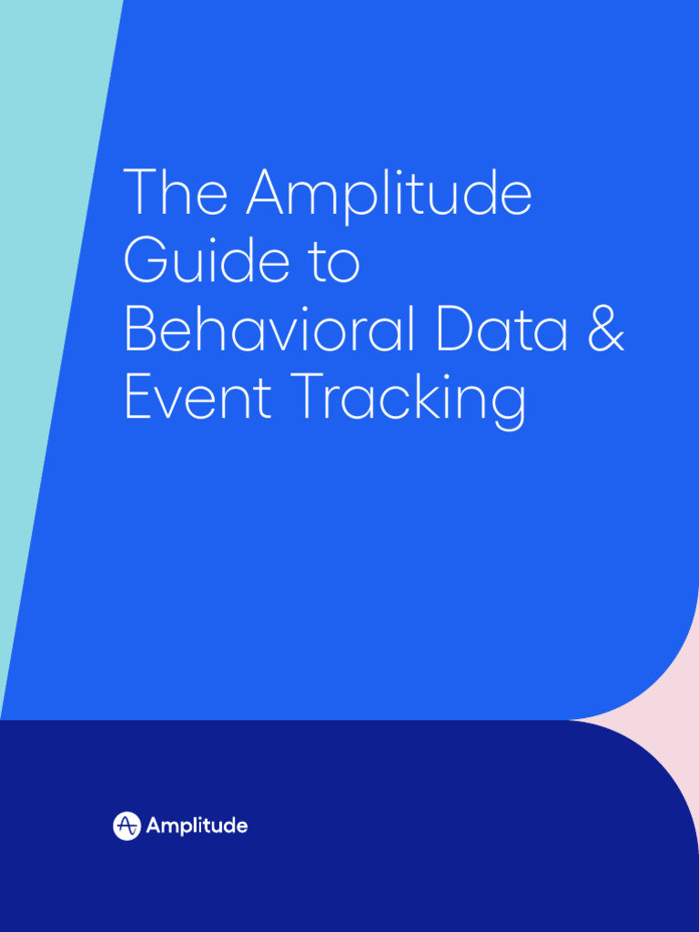 Behavioral Data & Event Tracking Guide | PDF | Boolean Data Type | Data ...