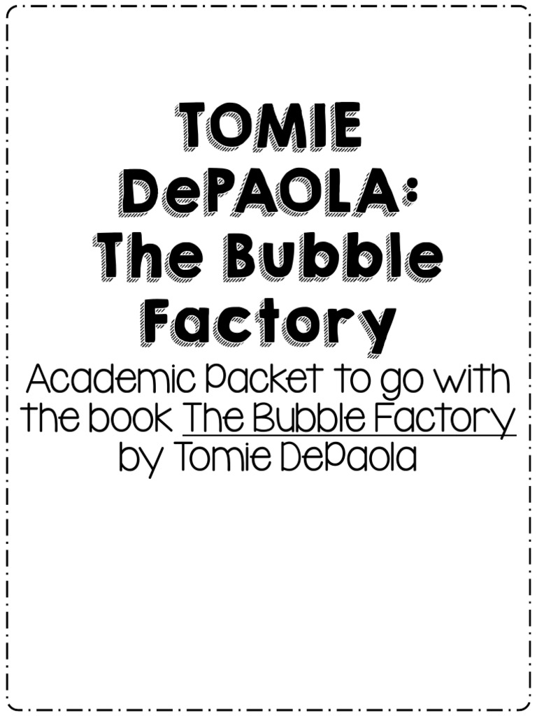 Academic Packet for The Bubble Factory | PDF