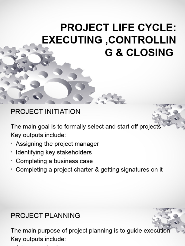 Project Life Cycle Execution Control Closing | PDF | Project Management ...
