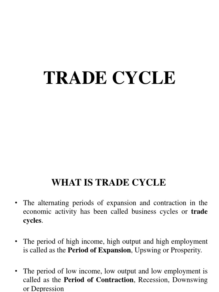 Trade Cycle | PDF | Business Cycle | Great Depression