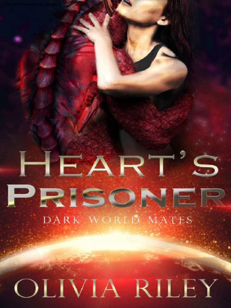 Hearts Prisoner (Dark World Mates Book 1) (Olivia Riley (Riley, Olivia ...